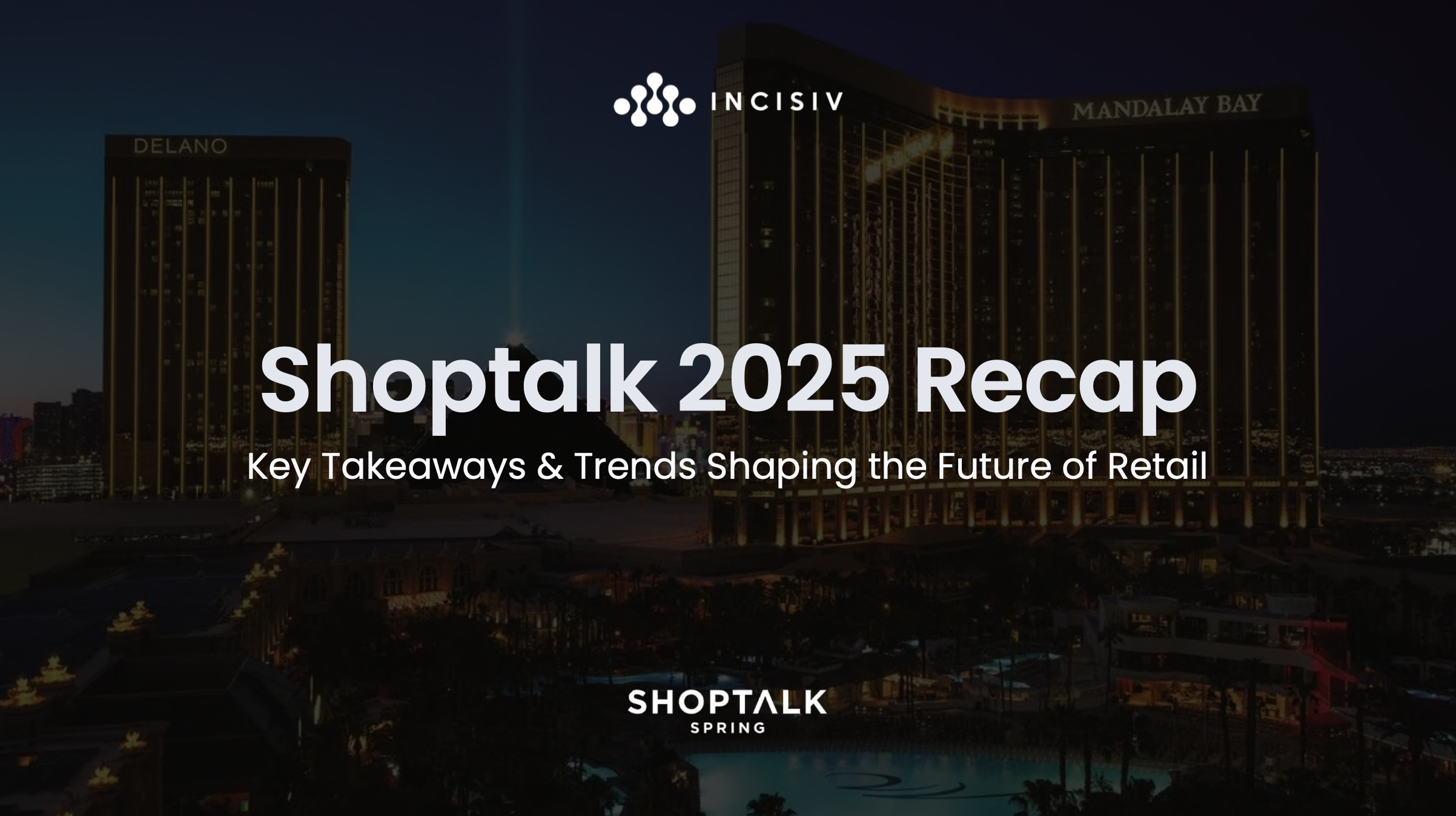 Shoptalk Preview 2025